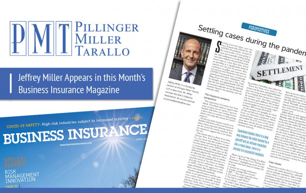Jeffrey Miller Appears in this Month's Business Insurance Magazine ...