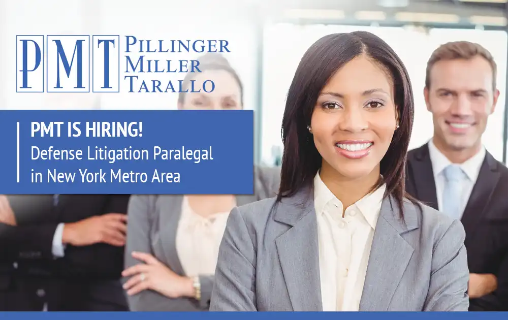 Defense Litigation Paralegal in New York Metro Area - PMT - Pillinger ...