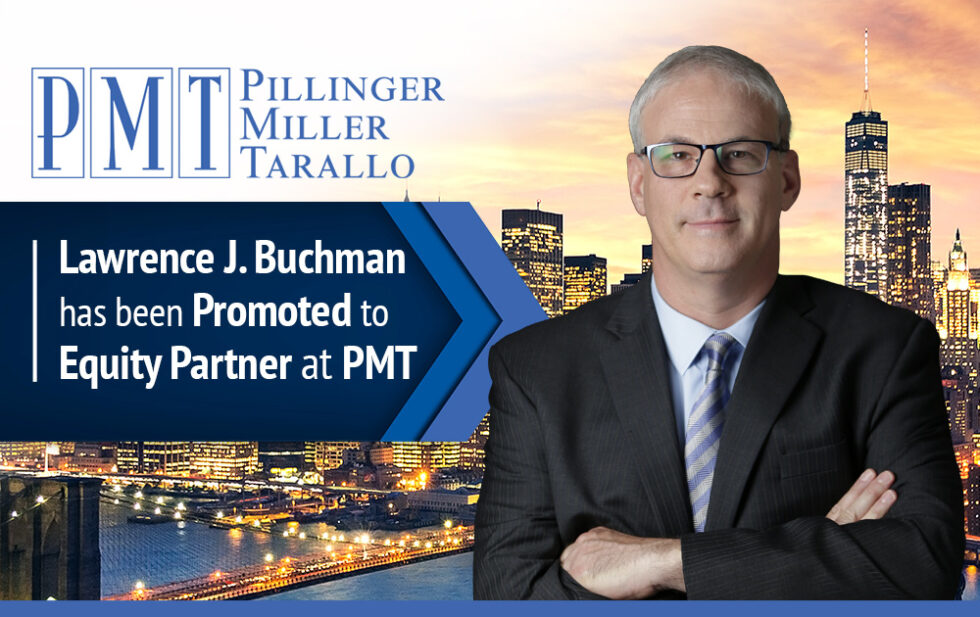 Lawrence J. Buchman has been Promoted to Equity Partner at PMT - PMT ...