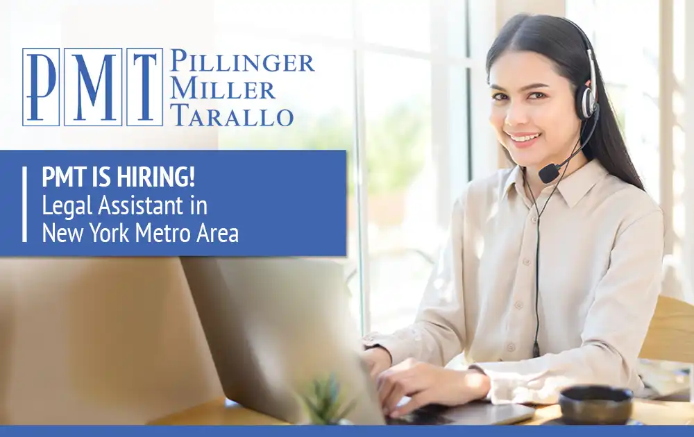Legal Assistant In New York Metro Area PMT Pillinger Miller Tarallo legal-assistant-in-new-york-metro-area-pmt-pillinger-miller-tarallo